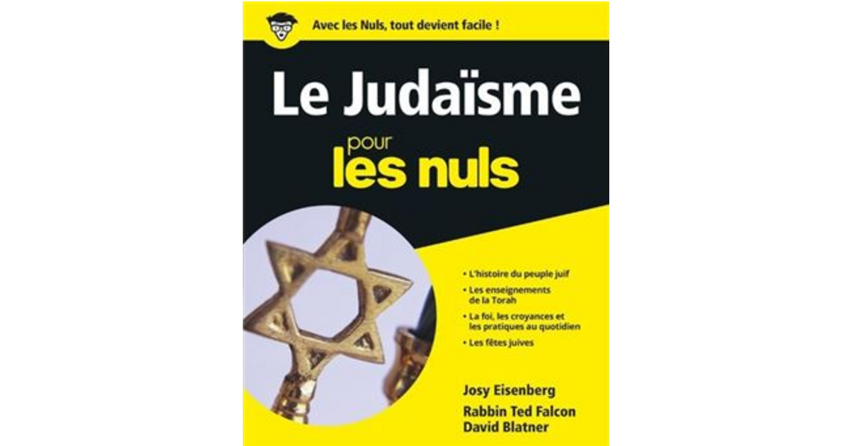 Le judaisme pour les nuls - Vie Juive/Expliquer le judaisme - Espace-Judaisme.com
